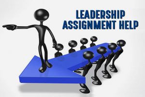 Leadership Assignment Help By Assignment Writer – Arab Essay